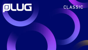 PLUG – Premium Lifestyle Unlimited Gains – Do you have the PLUG?